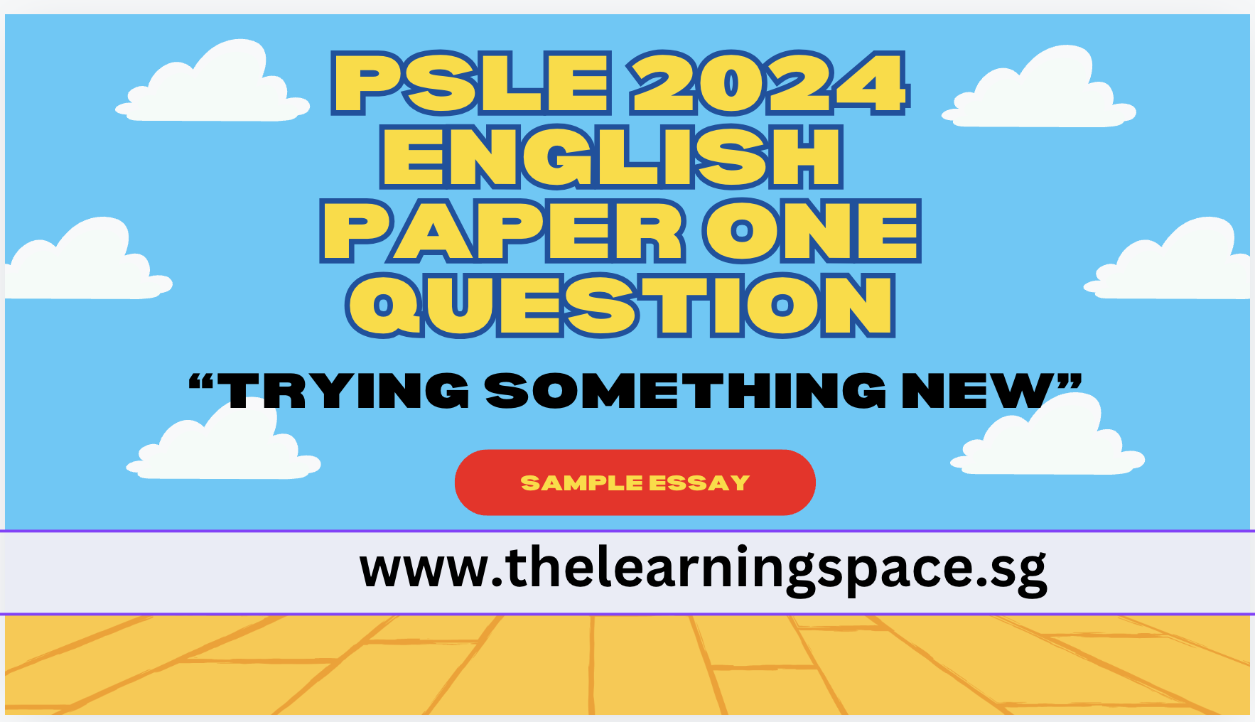 PSLE 2024 QUESTION TRYING SOMETHING NEW SAMPLE AL1